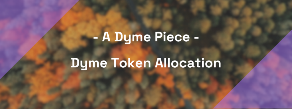 Dyme Token Allocation | Dyme | Web 3.0 Cryptocurrency
